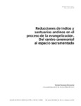 Reducciones de indios y santuarios andinos en el proceso de la ...